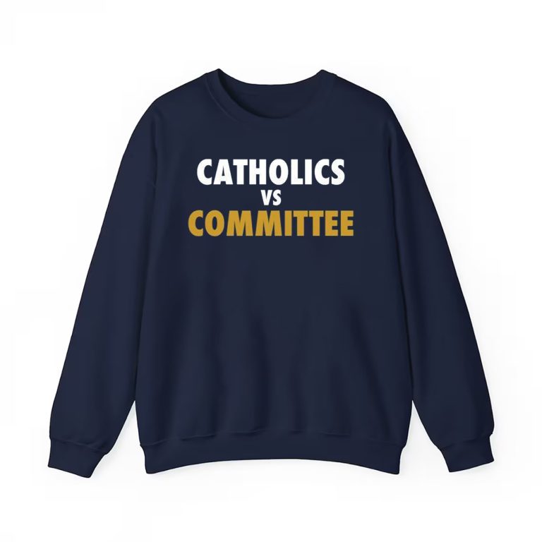 Catholics Vs Committee Shirt