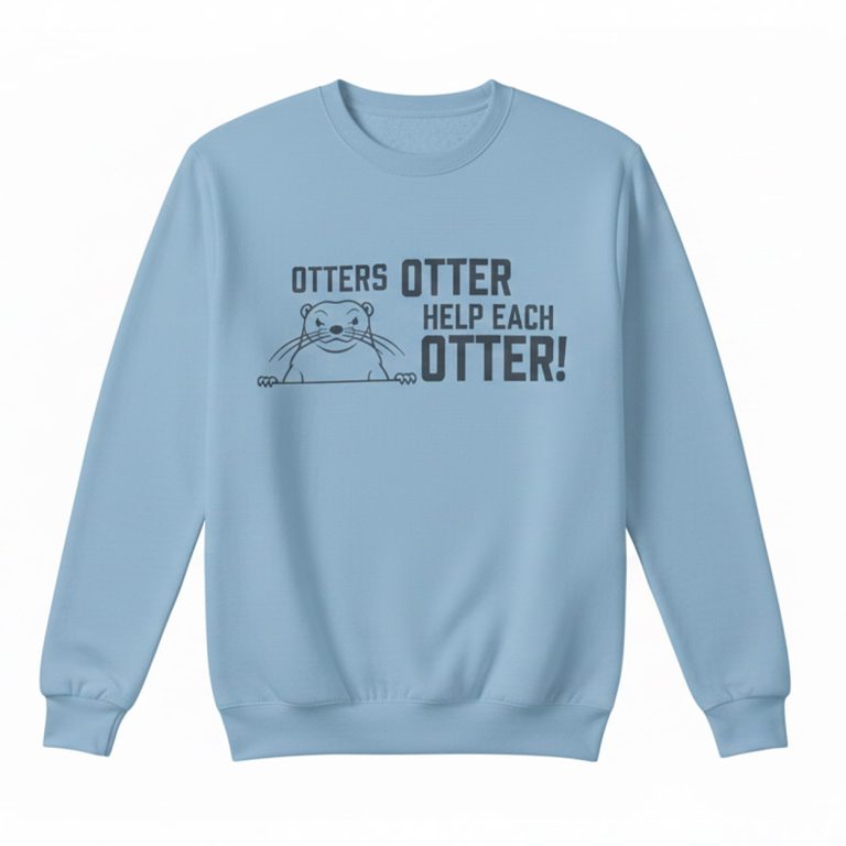 Otters Otter Help Each Otter Shirt