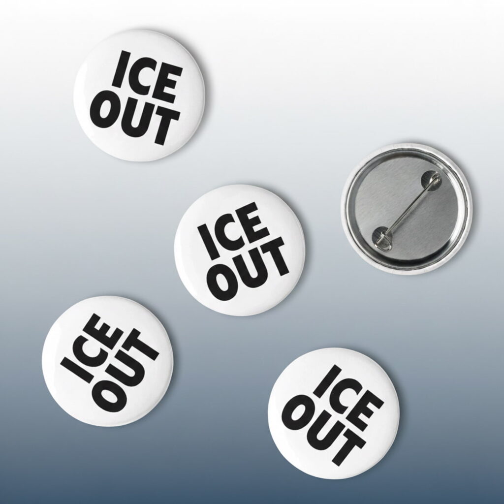 ICE Out Pin Button